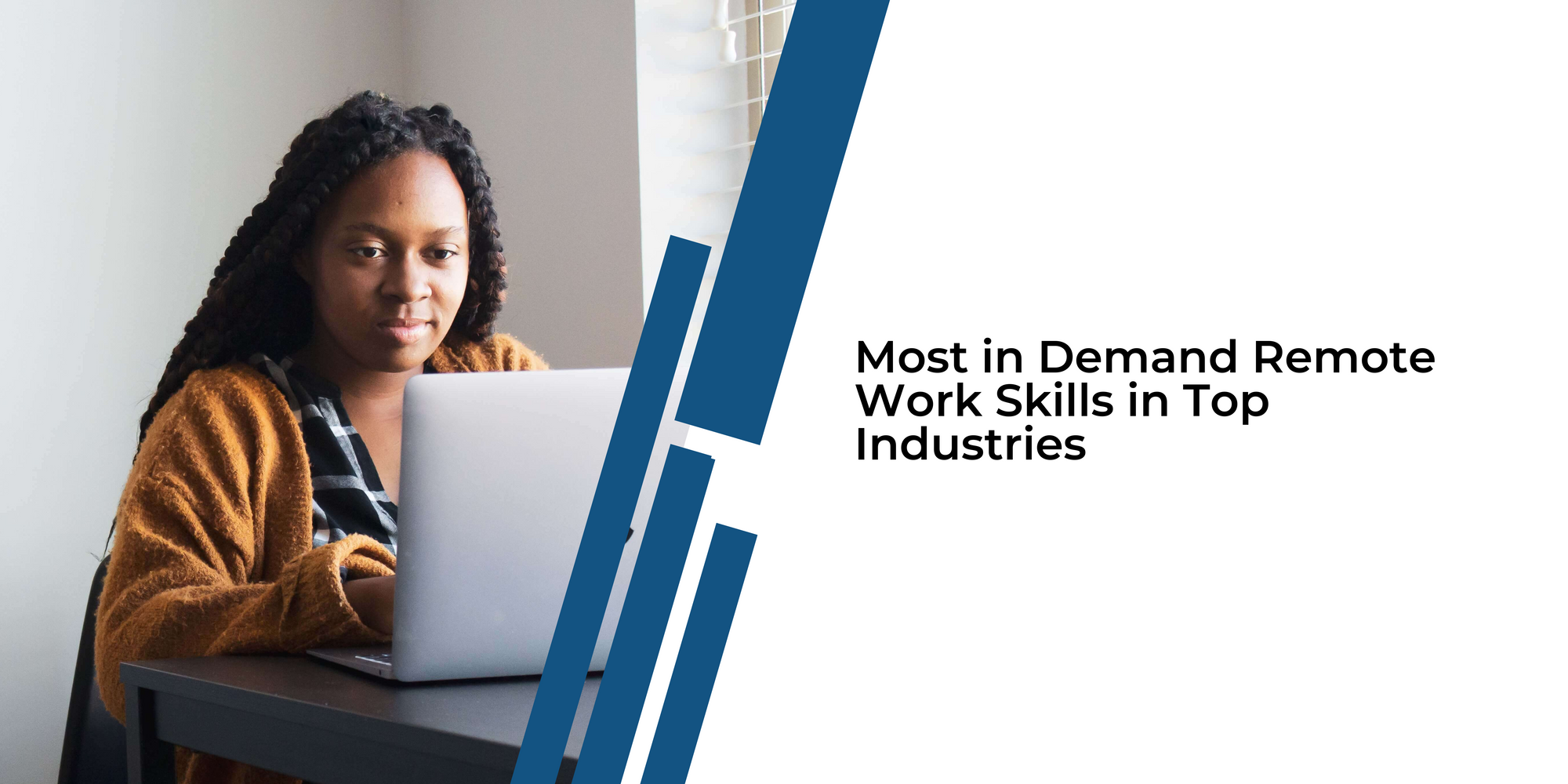 What Skills are Most in-demand for Remote work [in Major Industries]?