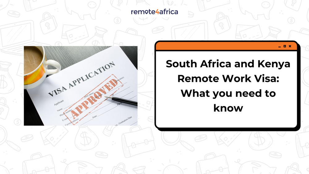 Here's Everything You Need to Know about South Africa and Kenya Remote ...
