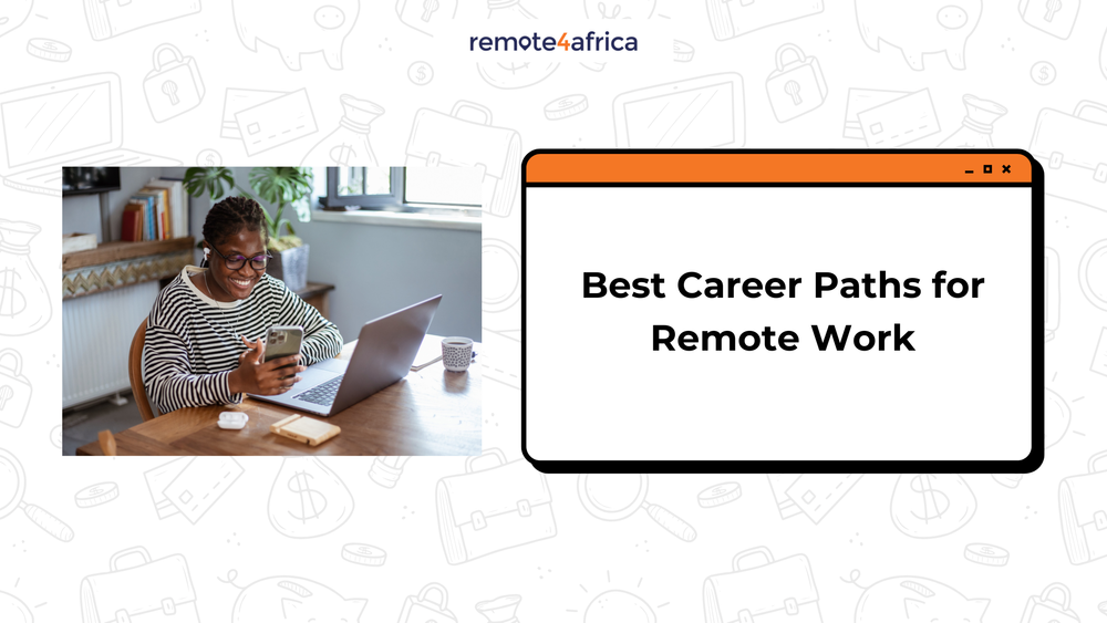 Best Career Paths for Remote Work