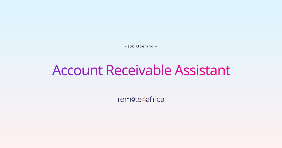 Remote Account Receivable Assistant job at Internet Software & Services ...