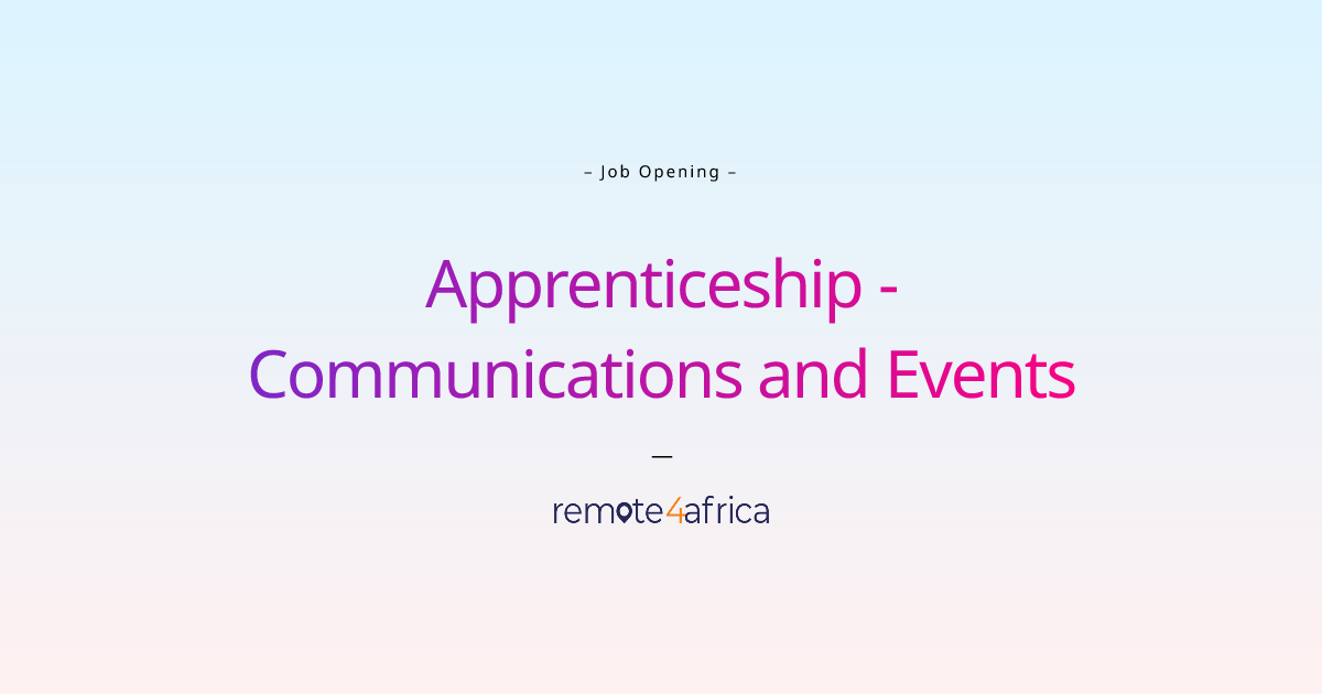 Remote Apprenticeship - Communications and Events job at NGO / Non ...