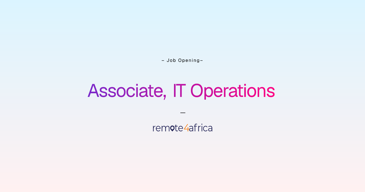 Remote (Hybrid) Associate, IT Operations job at Education / E-learning ...