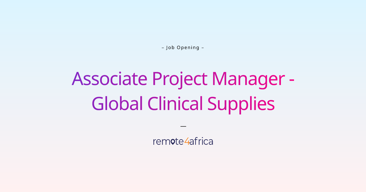 Remote Associate Project Manager - Global Clinical Supplies job at ...