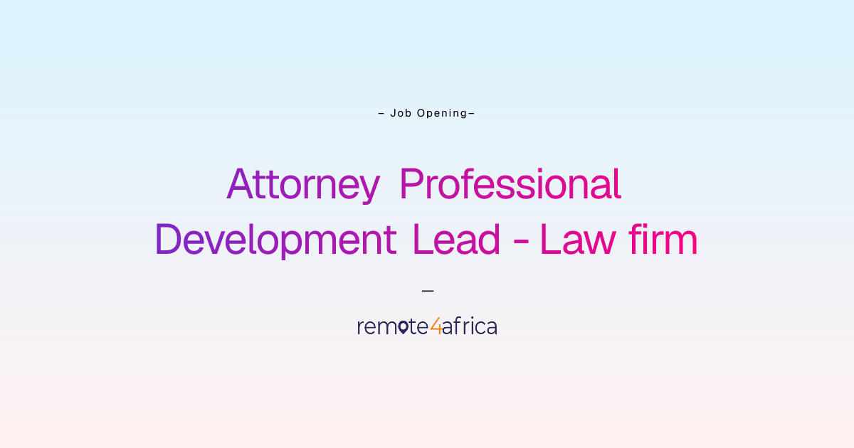 Remote Attorney Professional Development Lead - Law firm job at Legal ...