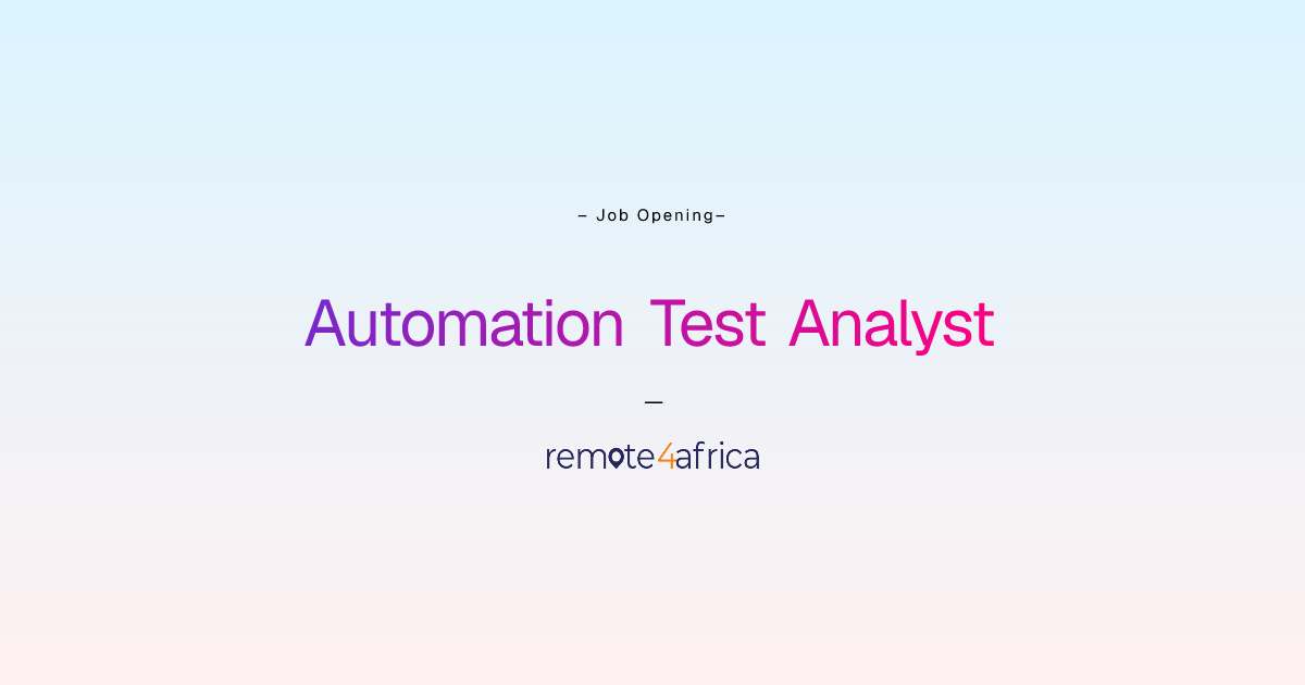 Remote Automation Test Analyst job at Financial Services / FinTech ...