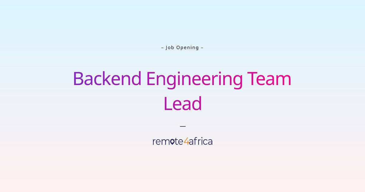 Remote Backend Engineering Team Lead job at Financial Services ...