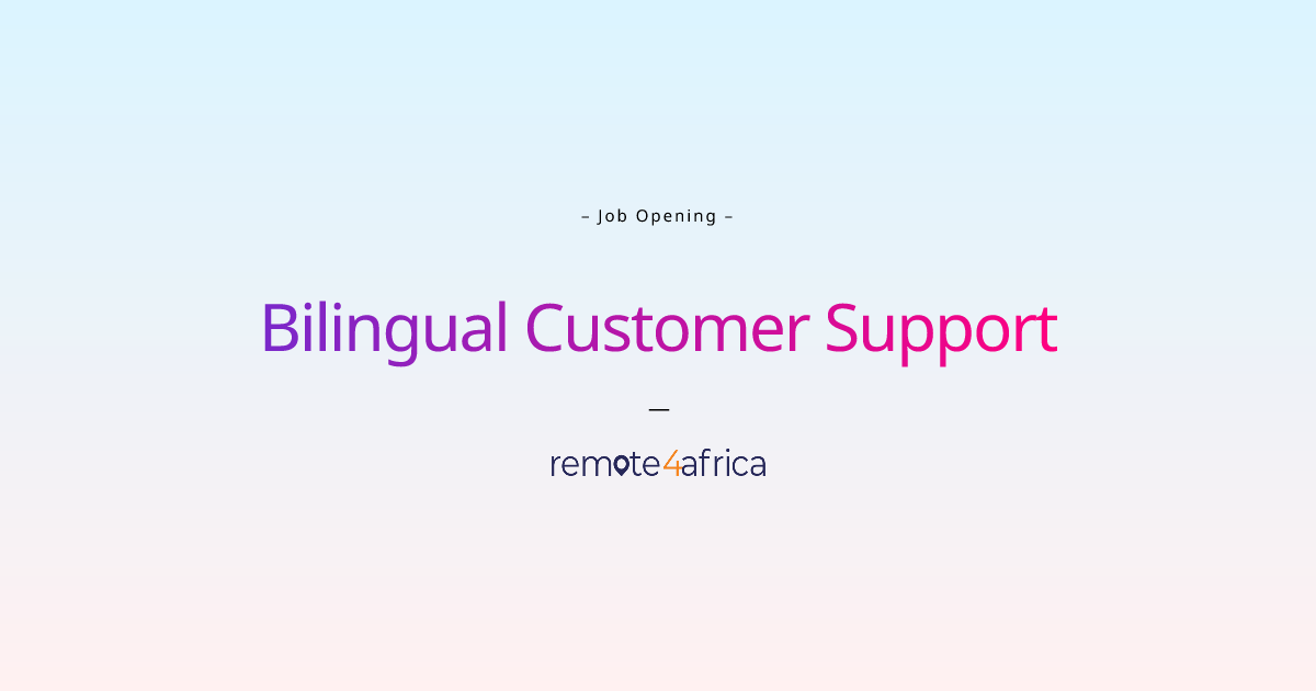 Remote Bilingual Customer Support job at E-commerce / Marketplace ...