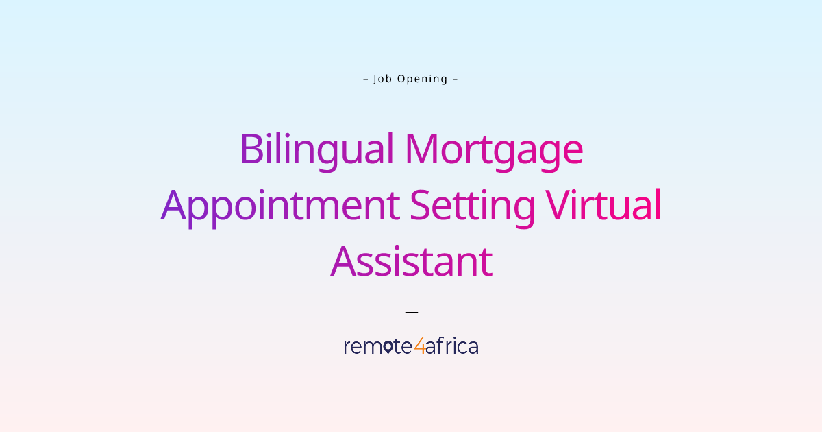 Remote Bilingual Mortgage Appointment Setting Virtual Assistant job at Human Resource Services ...