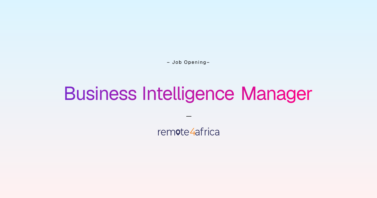 Remote Business Intelligence Manager job at Health care company ...
