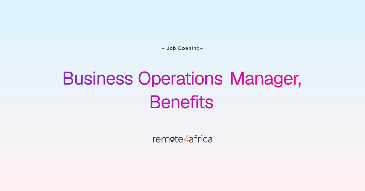Remote Business Operations Manager, Benefits job at Human Resource ...