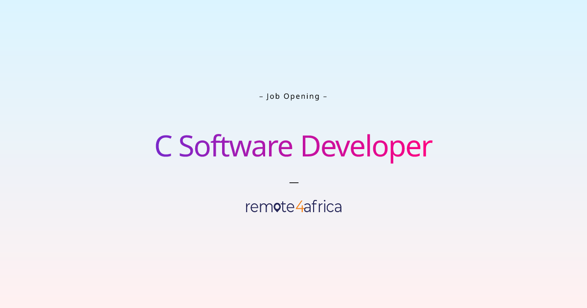 Remote C++ Software Developer job at Internet Software & Services company | Remote4Africa