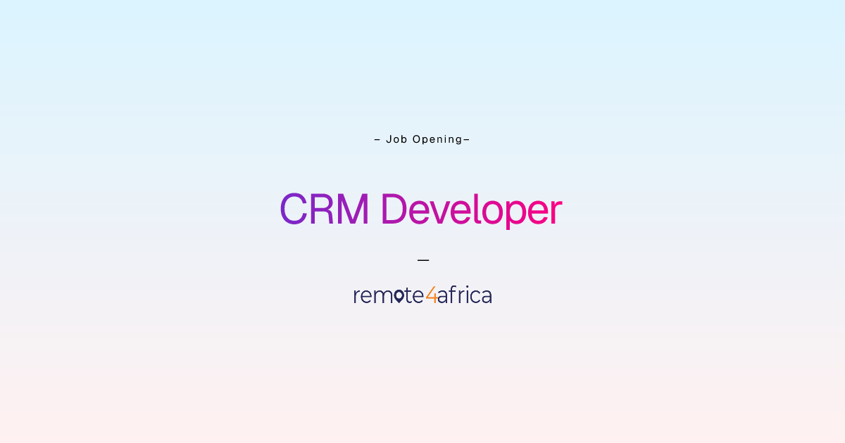 Remote (Hybrid) CRM Developer job at Travels / Tourism company ...