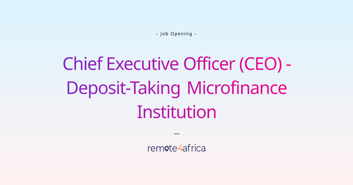 Remote (Hybrid) Chief Executive Officer (CEO) - Deposit-Taking ...