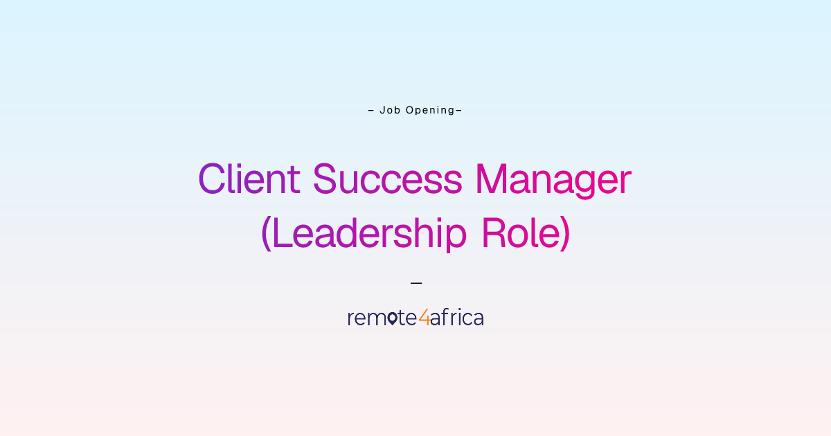 Remote Client Success Manager (Leadership Role) job at Health ...