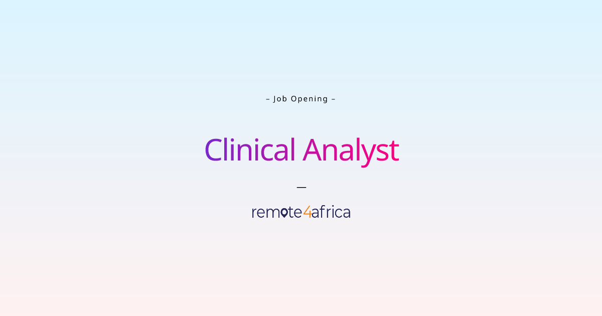 Remote Clinical Analyst job at IT / Telecommunication Services company ...