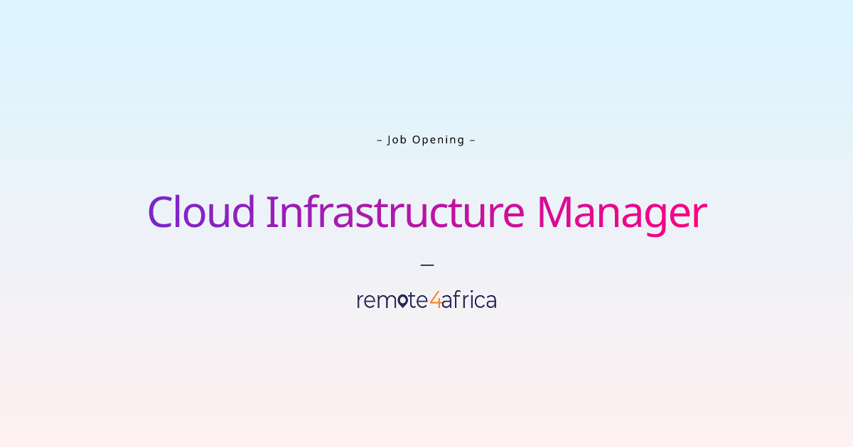 Remote Cloud Infrastructure Manager job at Financial Services / FinTech ...