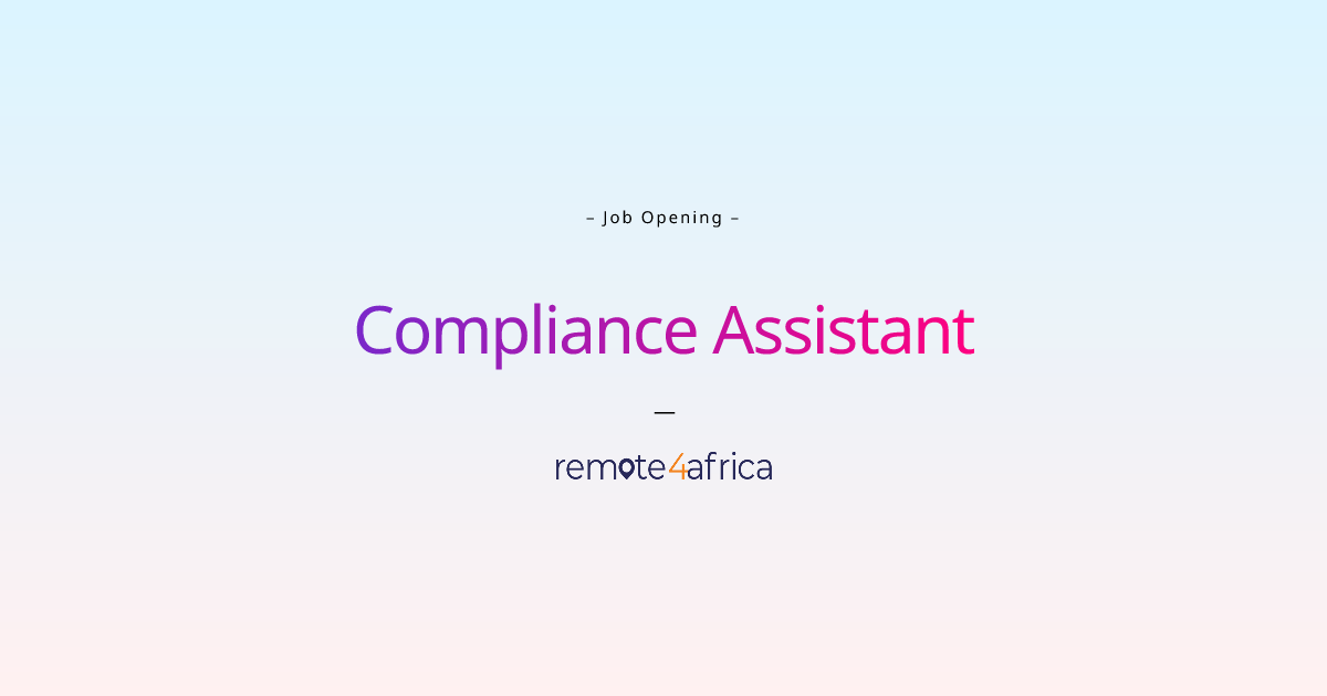 Remote Compliance Assistant job at Financial Services / FinTech company ...