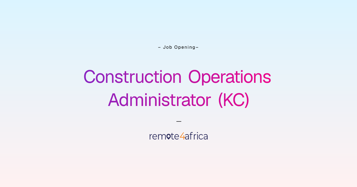 Remote Construction Operations Administrator (KC) job at Human Resource ...