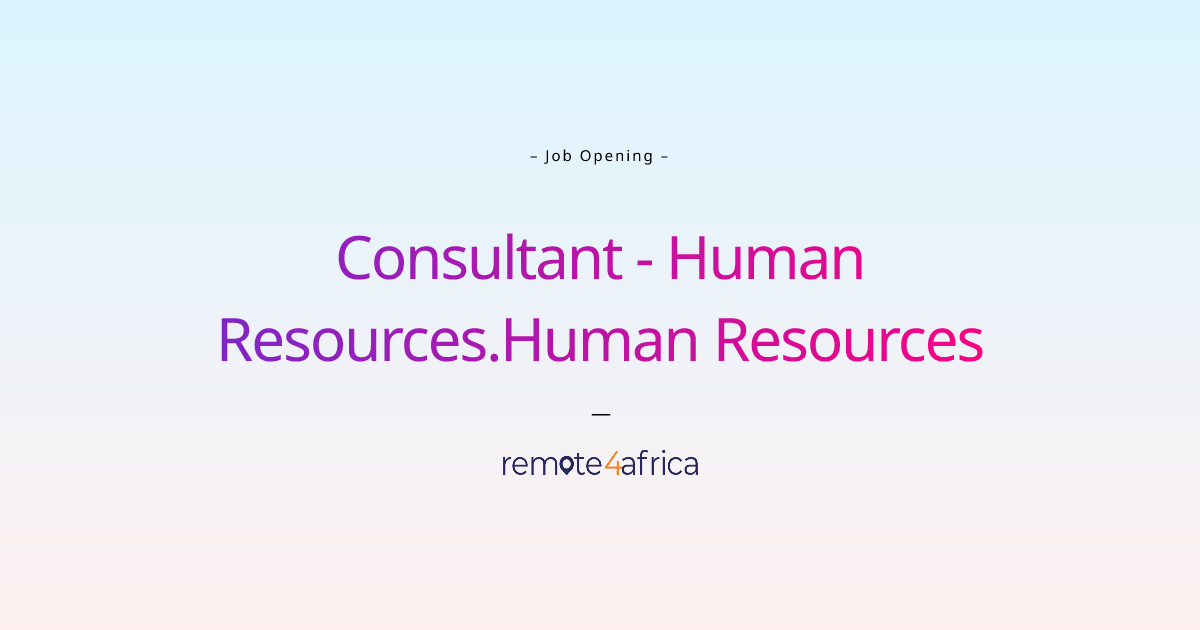 Remote (Hybrid) Consultant - Human Resources.Human Resources job at IT ...