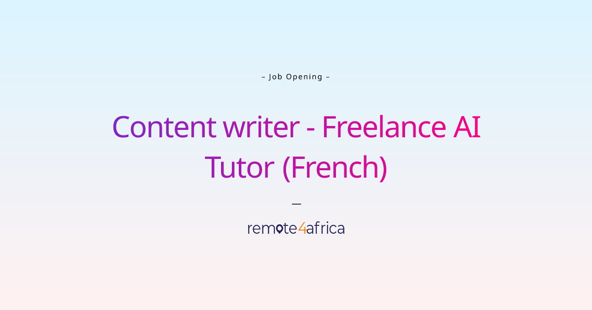 Remote Content writer - Freelance AI Tutor (French) job at Internet ...