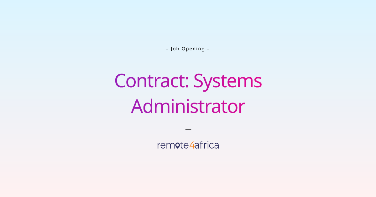 Remote Contract Systems Administrator Job At It Telecommunication Services Company