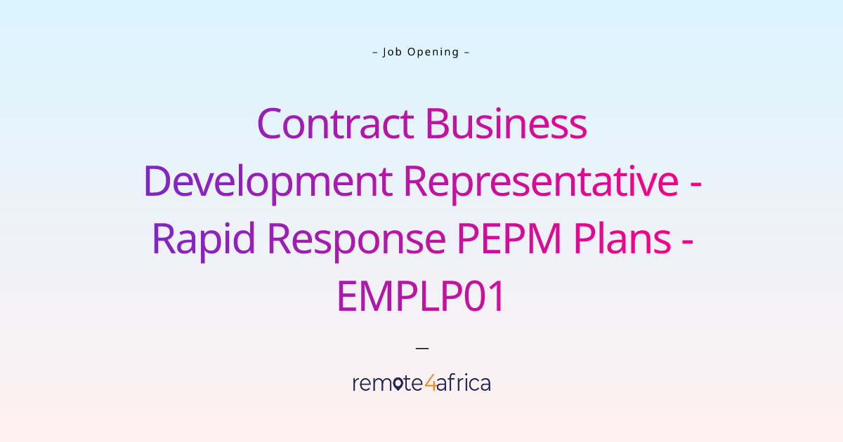 Remote Contract Business Development Representative -Rapid Response PEPM Plans -EMPLP01 job at ...