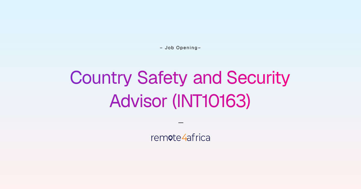 Remote Country Safety and Security Advisor (INT10163) job at NGO / Non ...