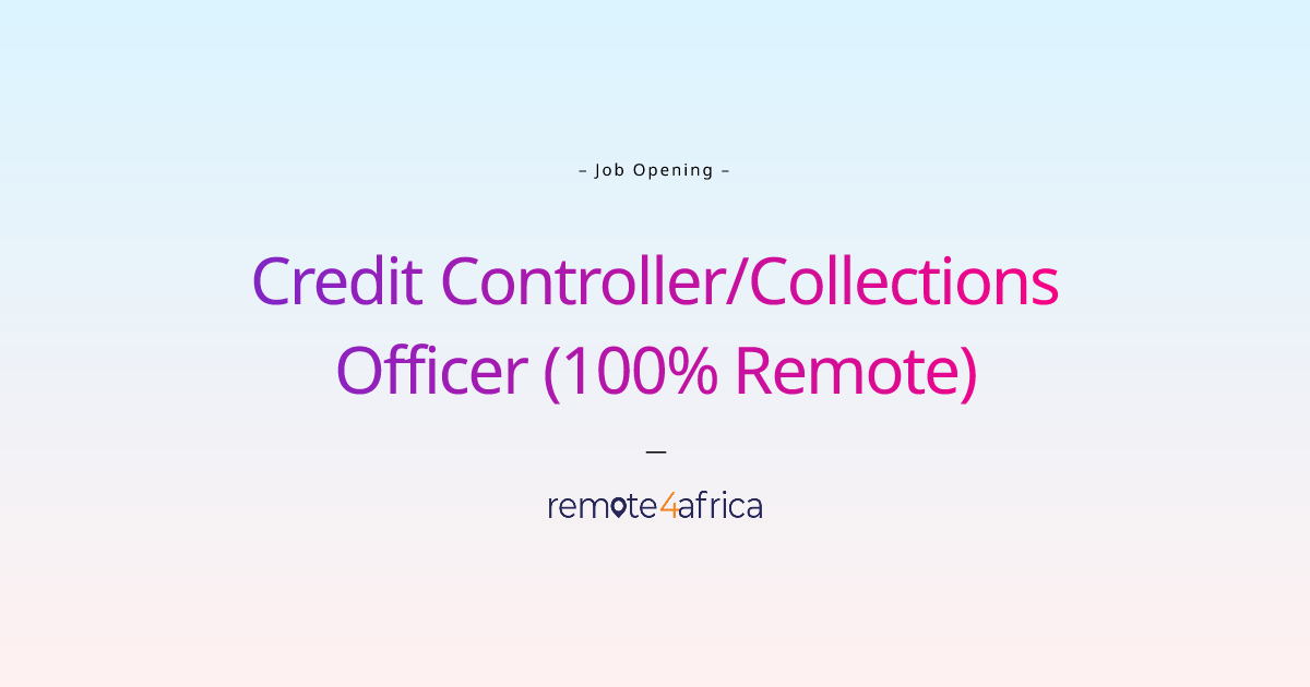 Remote Credit Controller/Collections Officer (100% Remote) job at Legal ...