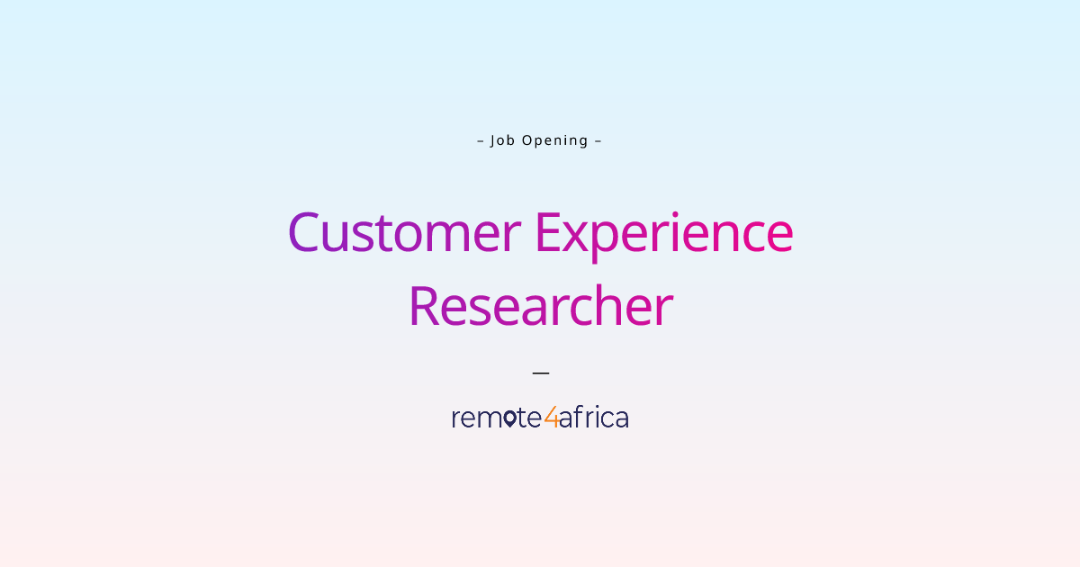 Remote (Hybrid) Customer Experience Researcher job at Financial ...