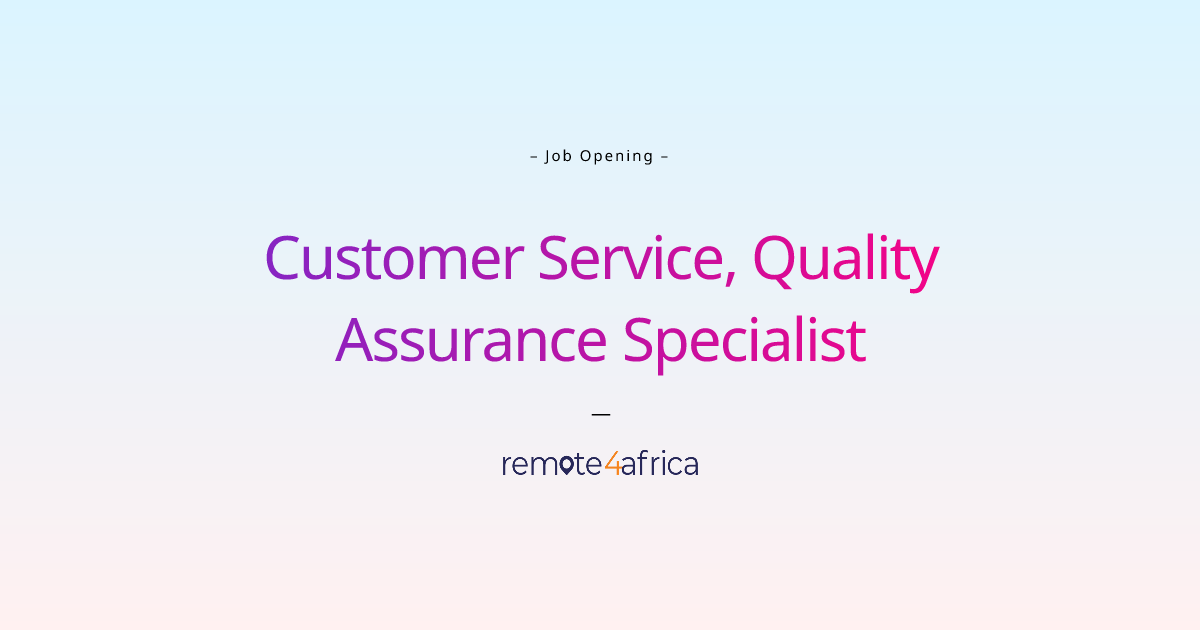 Remote Customer Service, Quality Assurance Specialist job at E-commerce ...