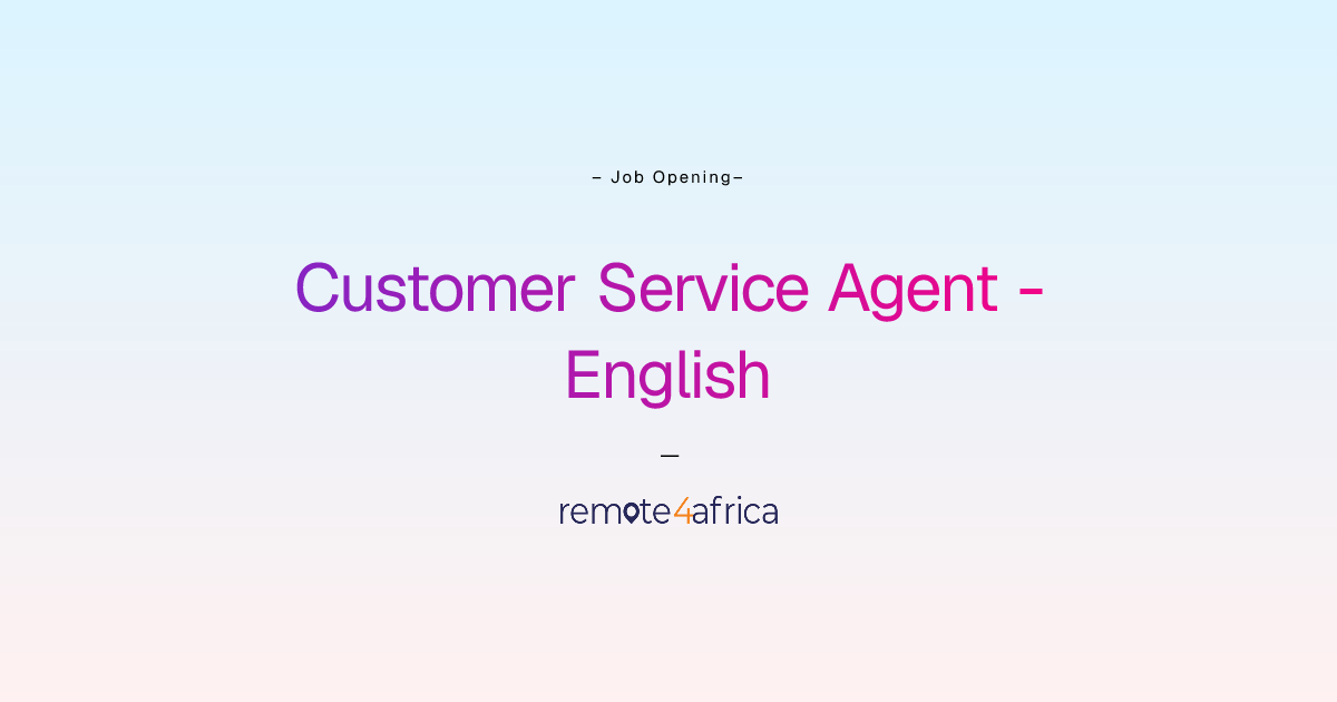 Remote Customer Service Agent - English job at IT / Telecommunication ...
