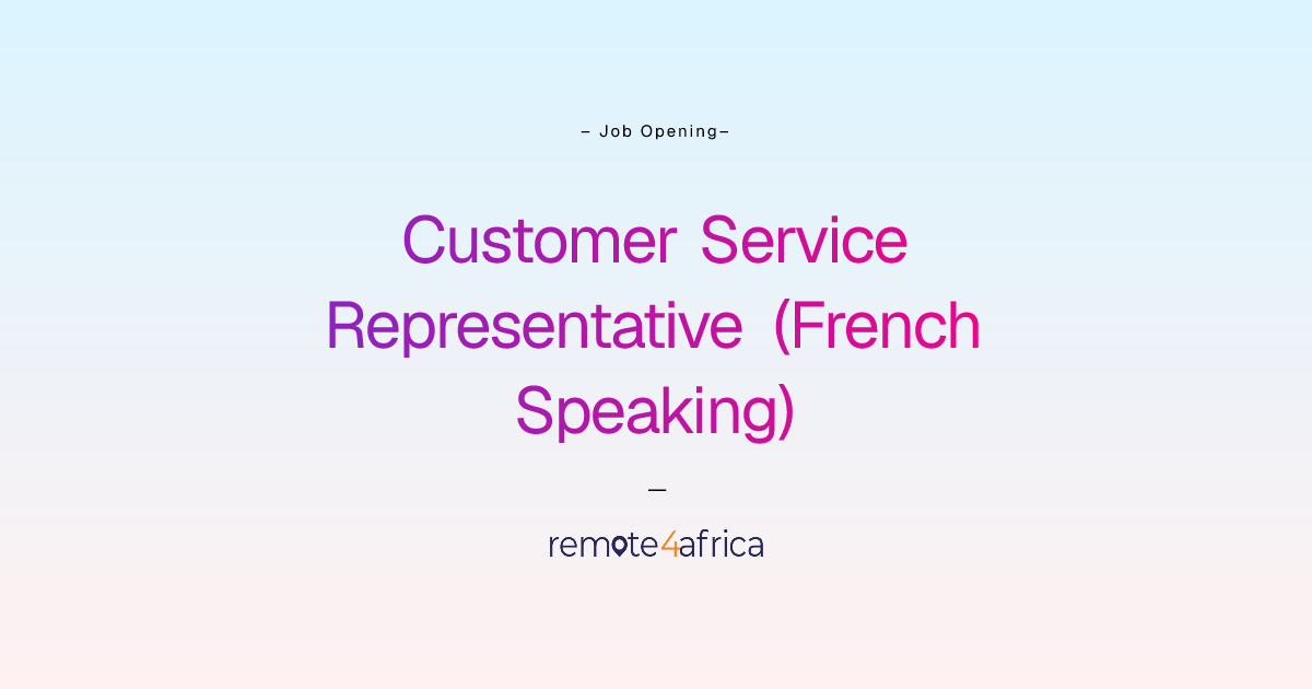 Remote Customer Service Representative (French Speaking) job at Human ...