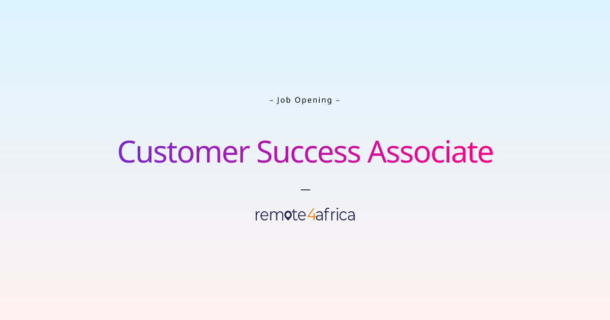 Remote Customer Success Associate job at Financial Services / FinTech ...