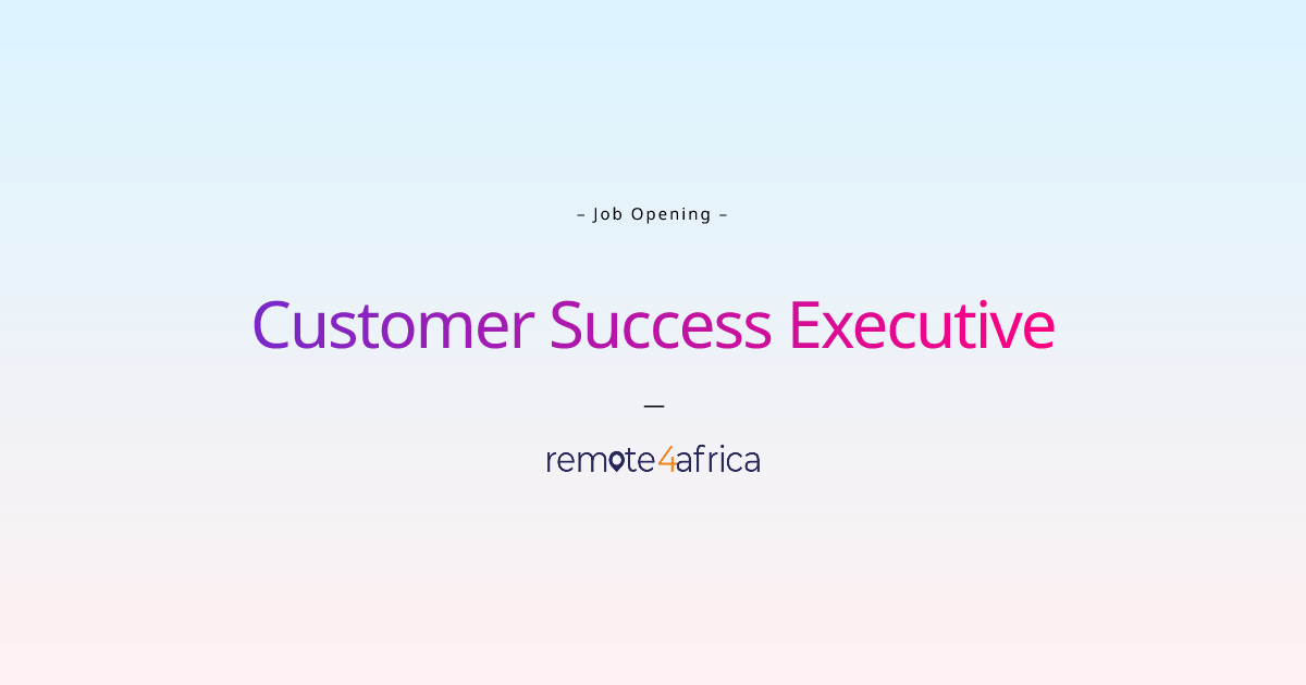 Remote Customer Success Executive job at Real Estate company ...