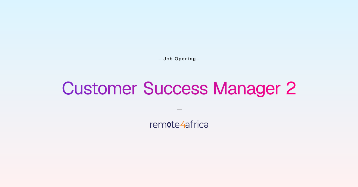 Remote Customer Success Manager 2 job at Human Resource Services ...