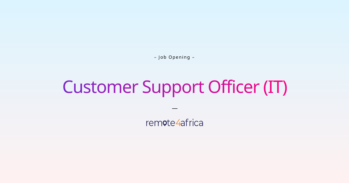 Remote Customer Support Officer (IT) job at NGO / Non Profit company ...