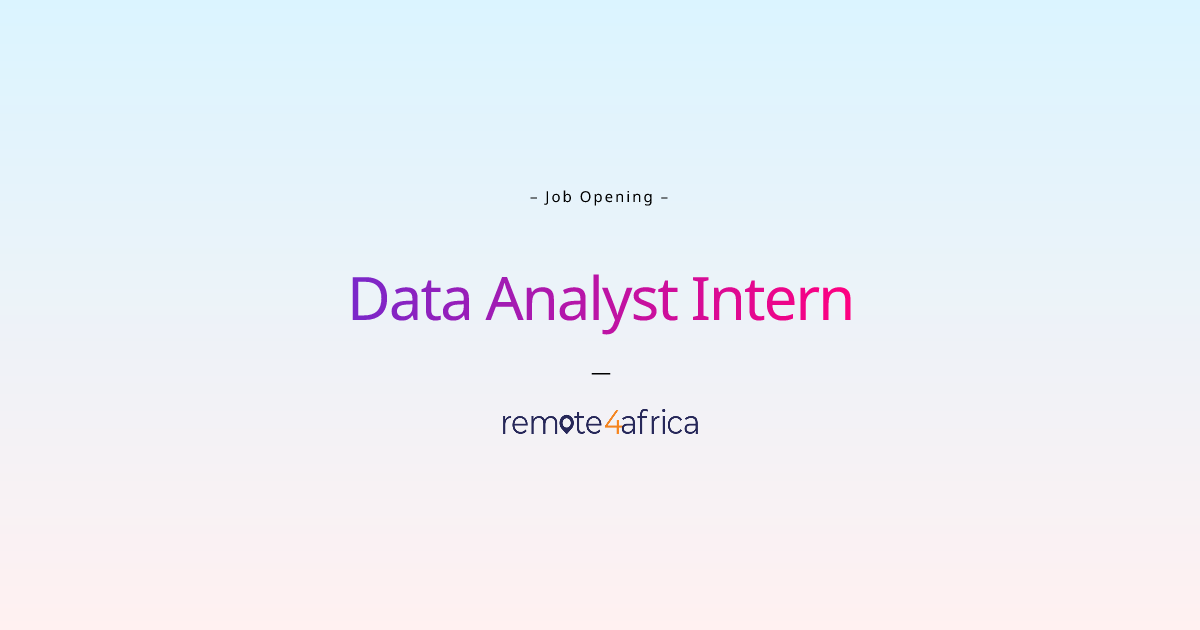 Remote Data Analyst Intern job at Financial Services / FinTech company ...