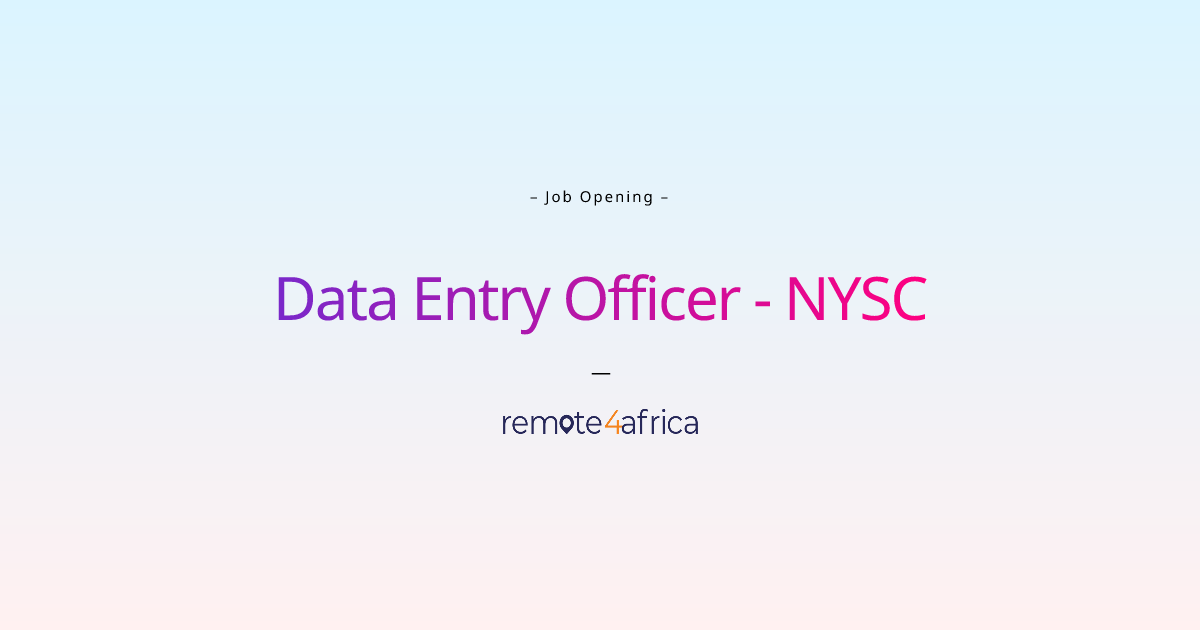Remote Data Entry Officer - NYSC job at Business Consulting and ...