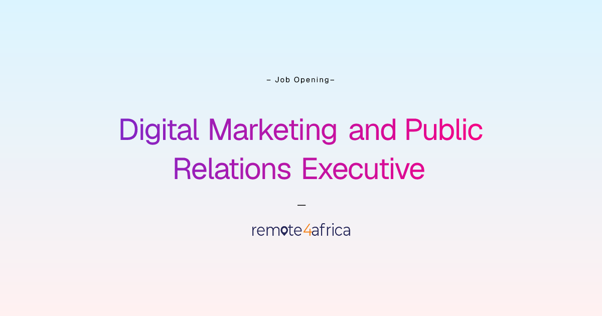 Remote (Hybrid) Digital Marketing and Public Relations Executive job at ...