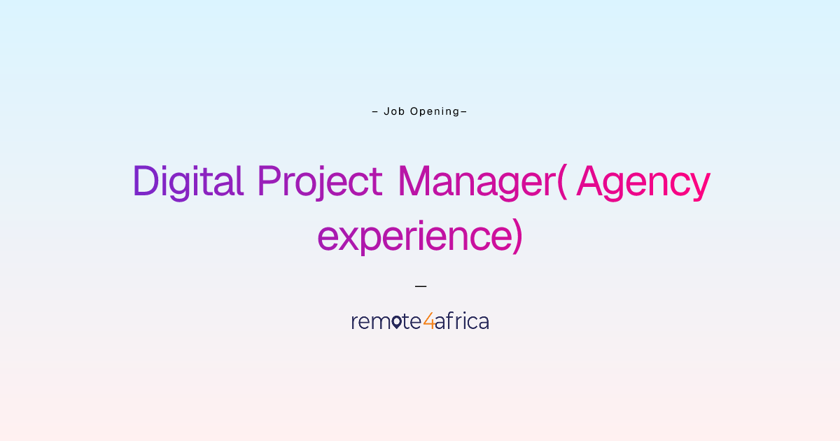 Remote Digital Project Manager( Agency experience) job at Human ...