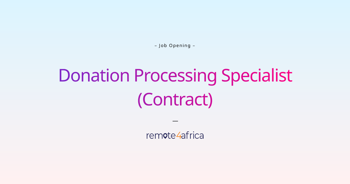 Remote Donation Processing Specialist (Contract) job at Internet ...