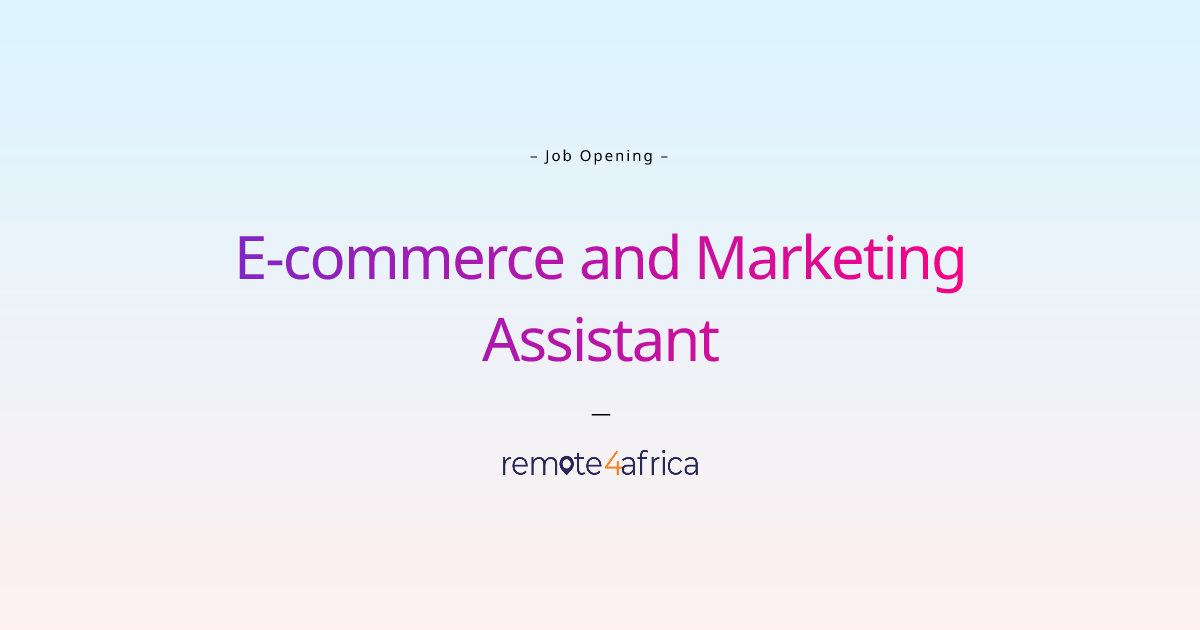 Remote E-commerce and Marketing Assistant job at Human Resource ...