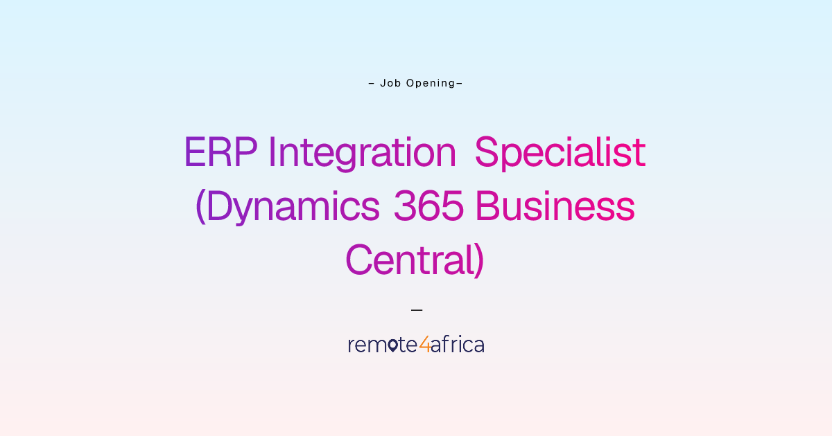 Remote ERP Integration Specialist (Dynamics 365 Business Central) job ...