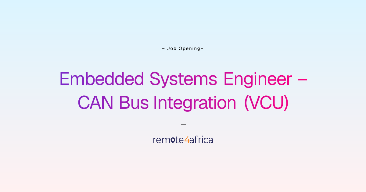 Remote Embedded Systems Engineer – CAN Bus Integration (VCU) job at ...