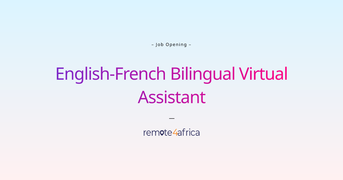 Remote English-French Bilingual Virtual Assistant job at Human Resource Services company ...