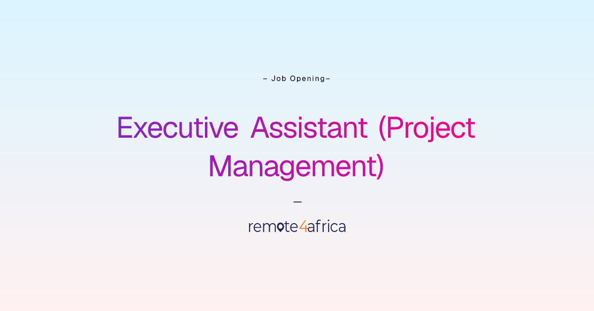 Remote Executive Assistant (Project Management) job at Human Resource ...