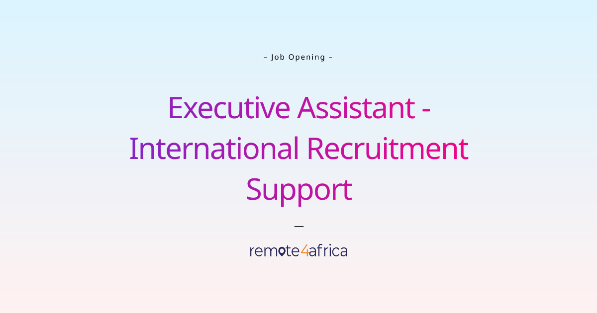 Remote Executive Assistant - International Recruitment Support job at Human Resource Services ...
