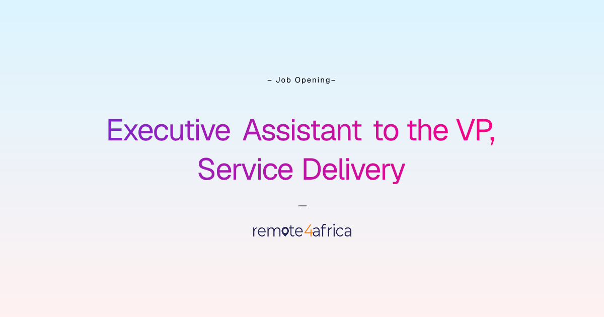 Remote (Hybrid) Executive Assistant to the VP, Service Delivery job at ...