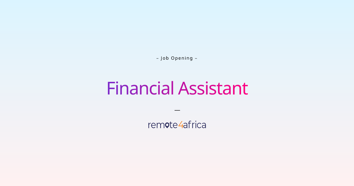 Remote (Hybrid) Financial Assistant job at Real Estate company ...