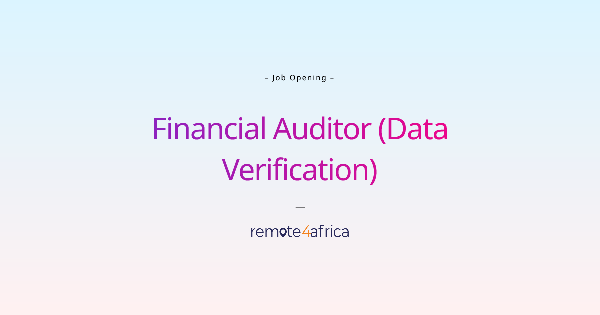 Remote Financial Auditor (Data Verification) job at Human Resource ...